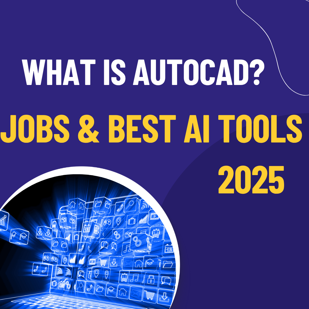 What is AutoCAD? Jobs & Best AI Tools for AutoCAD (2025) - trendaihub.com